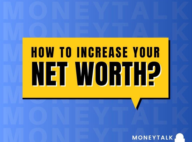 MoneyTalk: How To Increase Your Net Worth - FREE Money Management and Budgeting Application ...
